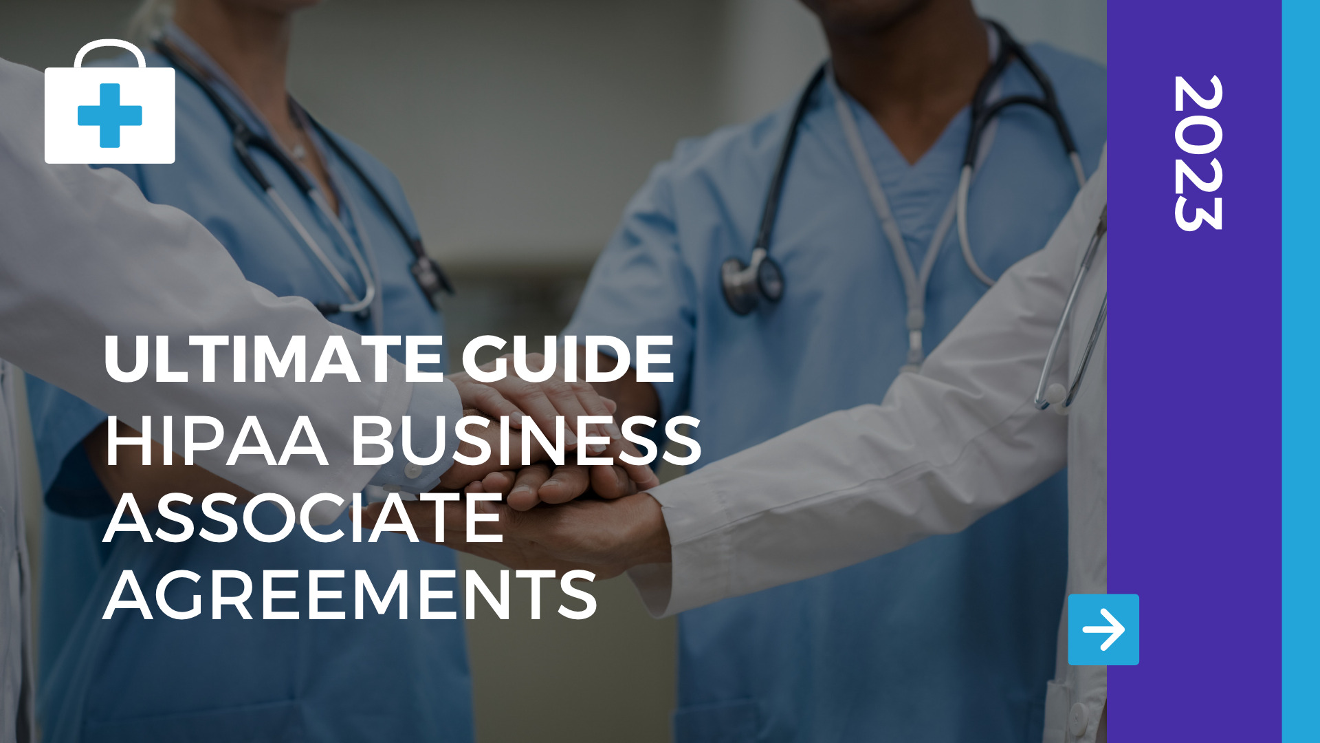 Ultimate Guide to HIPAA Business Associate Agreements – PCS